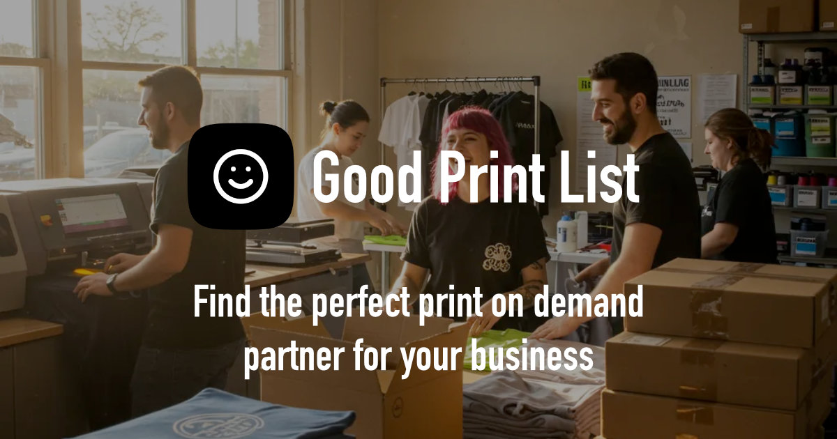 Good Print List - Find the perfect print on demand partner